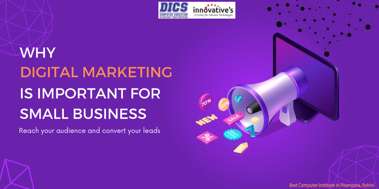 Why Digital Marketing is Important for Businesses and Startups - DICS Blog